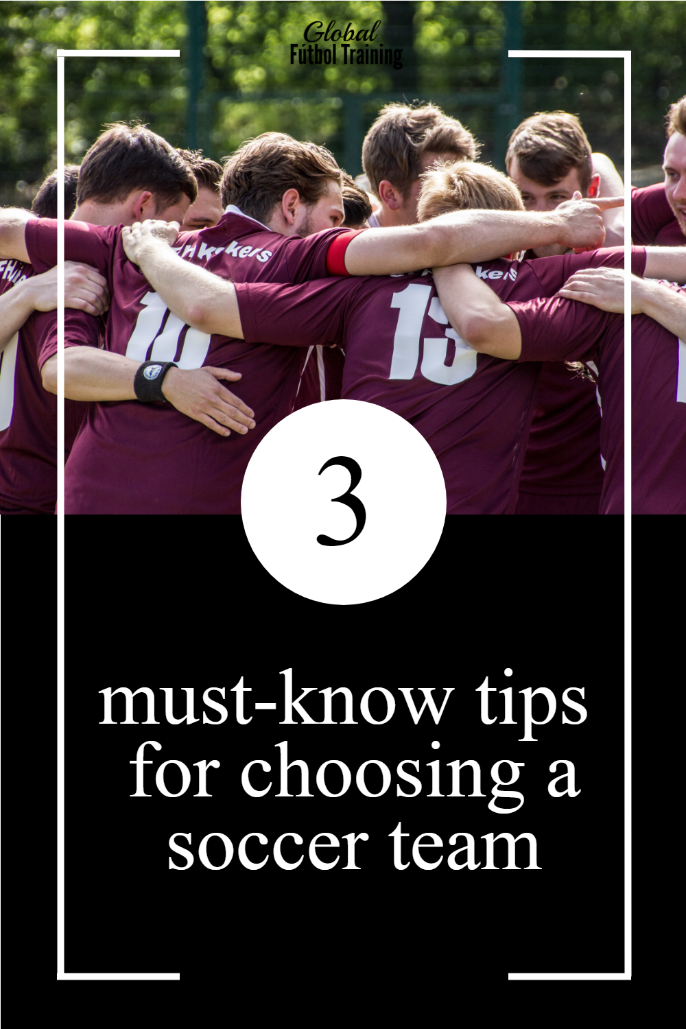 Learn which soccer team is best for you - Global Fútbol Training