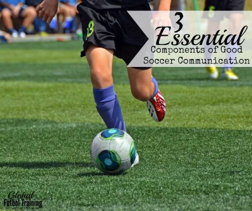 Soccer communication - 3 components that make players better
