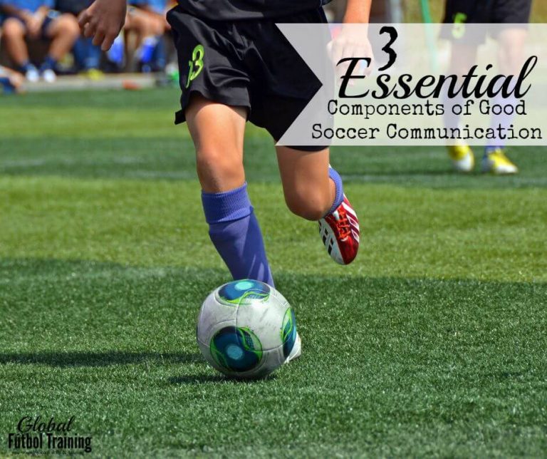 Soccer communication - 3 components that make players better