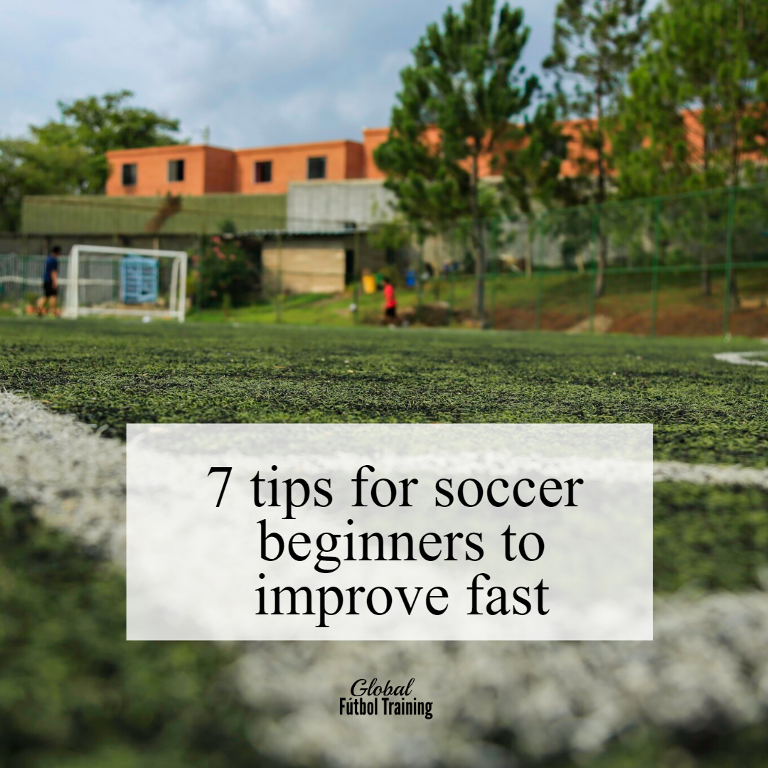 Soccer beginners improve fast with these 7 tips - video