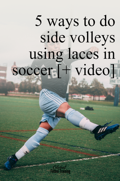 Side volleys to pass and shoot [how to improve fast] - videos