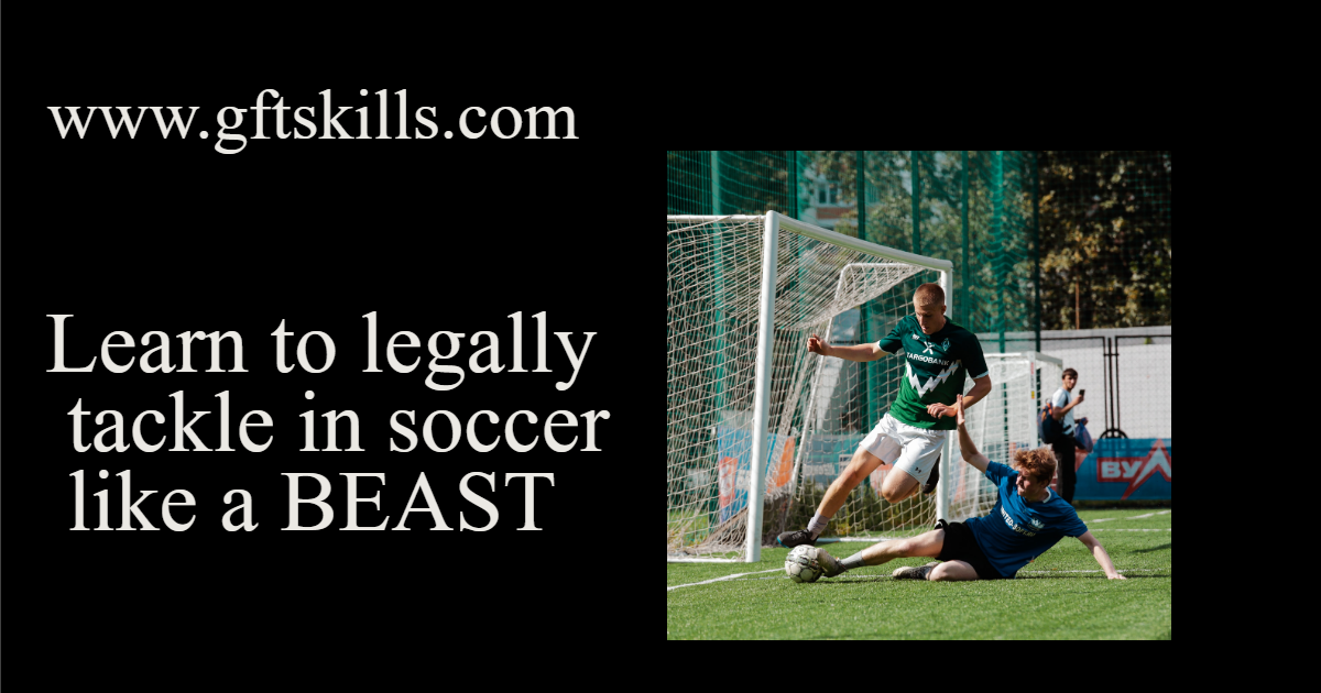 Tackle in soccer and play more aggressively [legally] - video