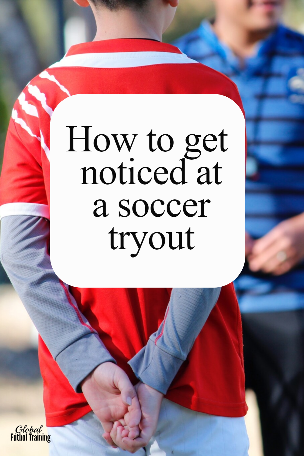 Soccer tryout preparation 101 - Learn what coaches want - video