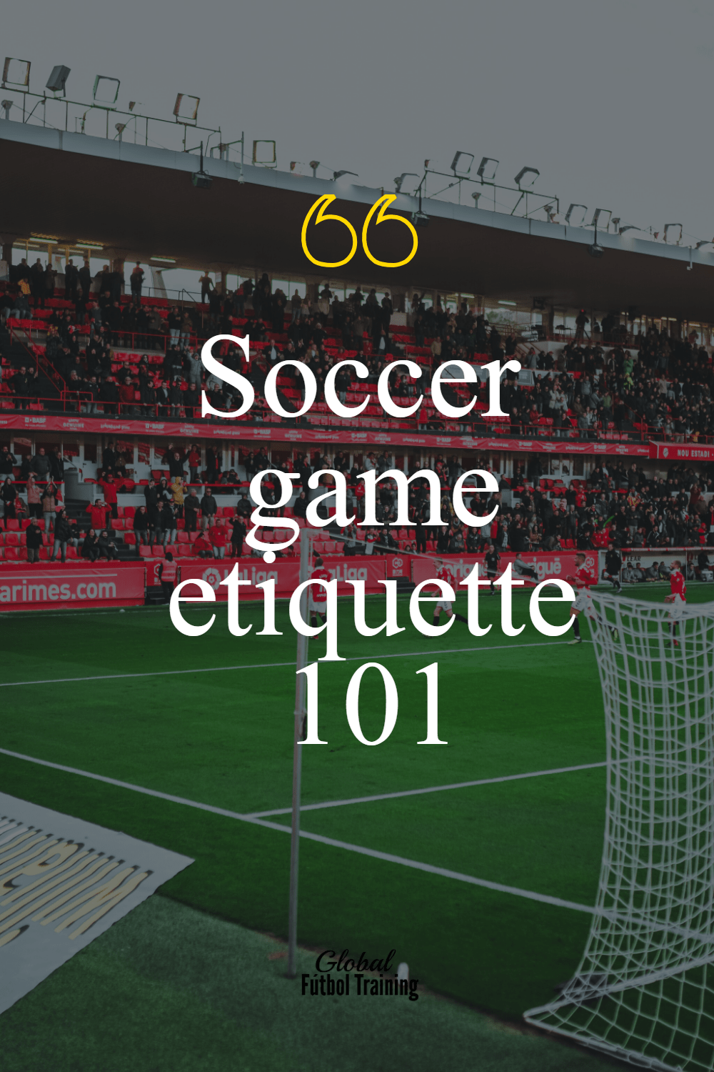 Soccer game etiquette 101 - For parents, players and coaches.